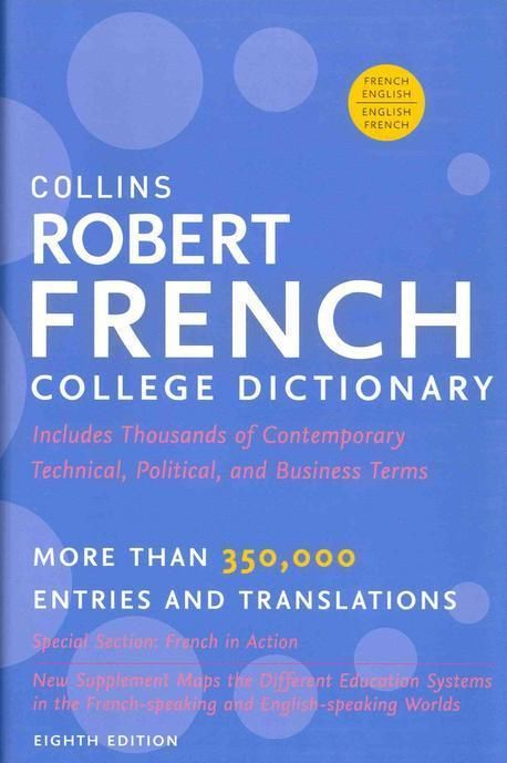 Collins Robert French College Dictionary, 8th Edition | Collins Reference - 교보문고