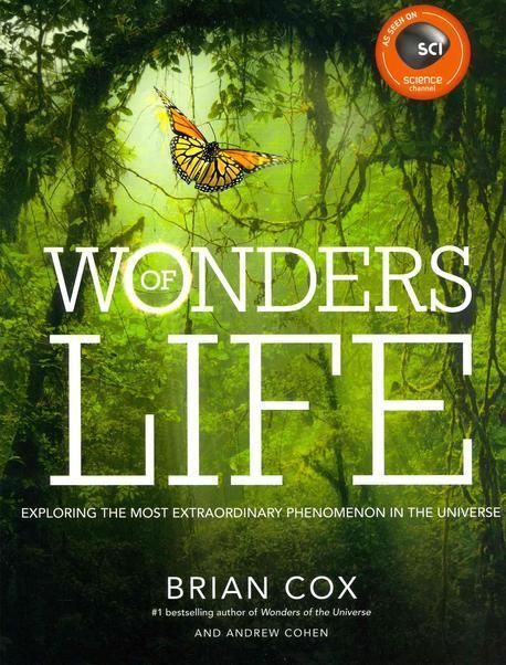 Wonders of Life | Cox, Brian - 교보문고