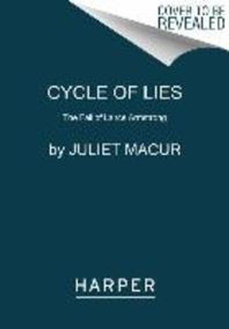 Cycle of Lies | Macur, Juliet - 교보문고