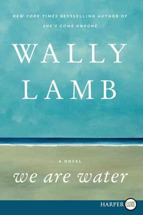 We Are Water | Lamb, Wally - 교보문고
