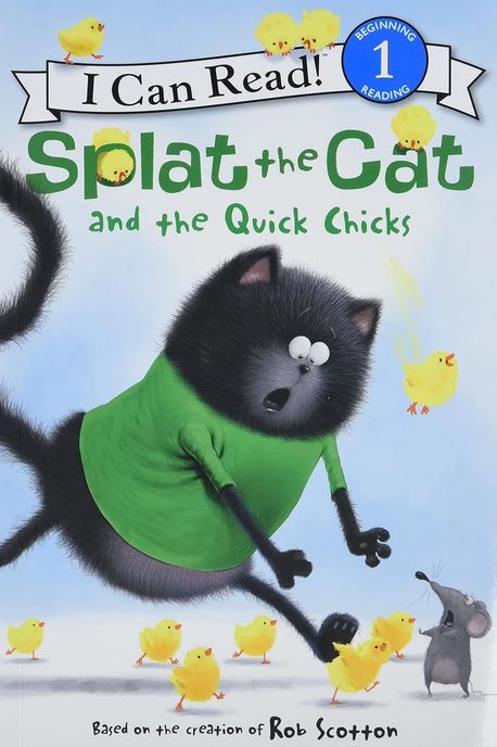 Splat the Cat and the Quick Chicks | Rob Scotton - 교보문고