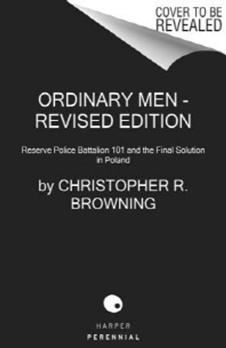Ordinary Men | Browning, Christopher R. - 교보문고