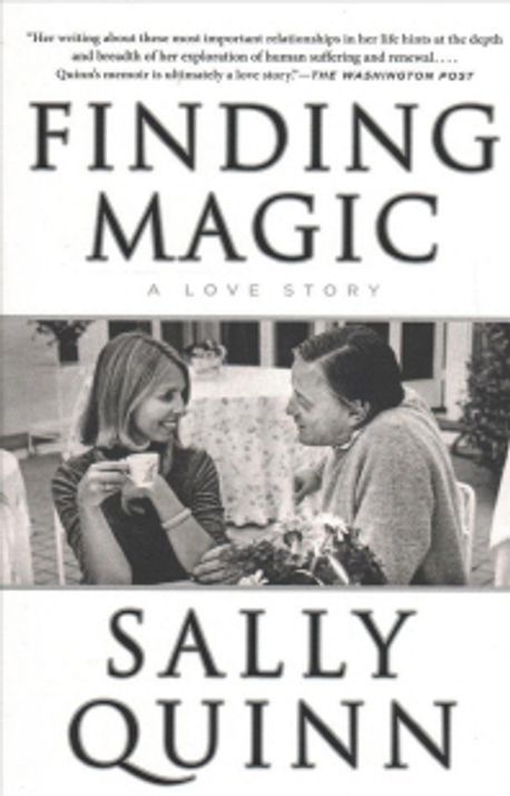 Finding Magic | Quinn, Sally - 교보문고