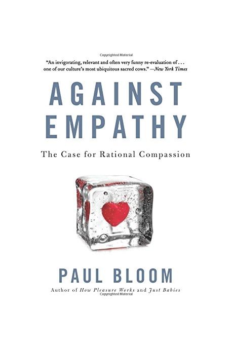Against Empathy | Bloom, Paul - 교보문고