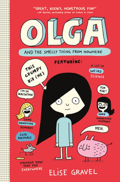 Olga and the Smelly Thing from Nowhere | Gravel, Elise - 교보문고