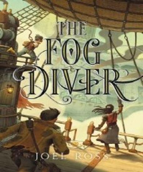 The Fog Diver | Ross, Joel - 교보문고