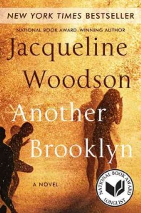 Another Brooklyn | Woodson, Jacqueline - 교보문고
