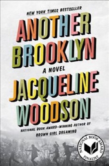 Another Brooklyn | Woodson, Jacqueline - 교보문고