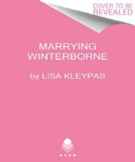 Marrying Winterborne | Kleypas, Lisa - 교보문고