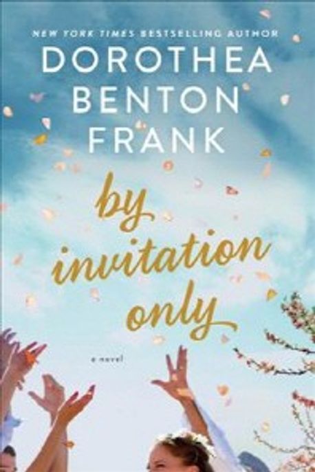 By Invitation Only | Frank, Dorothea Benton - 교보문고