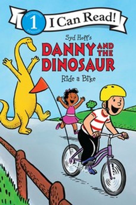 Danny and the Dinosaur Ride a Bike | Hoff, Syd - 교보문고