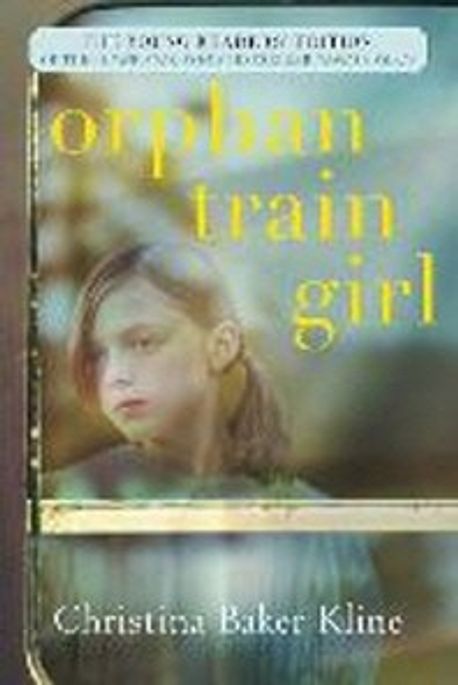 Orphan Train Girl | Kline, Christina Baker - 교보문고