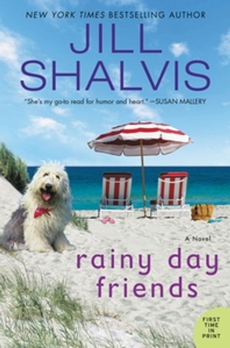 Rainy Day Friends | Shalvis, Jill - 교보문고