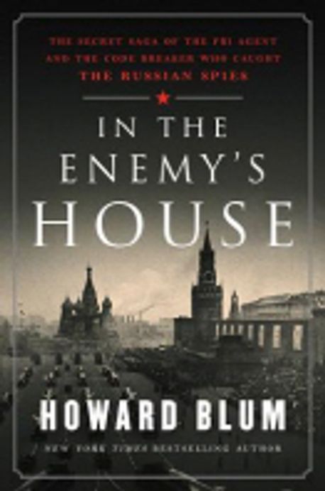 In the Enemy's House | Blum, Howard - 교보문고