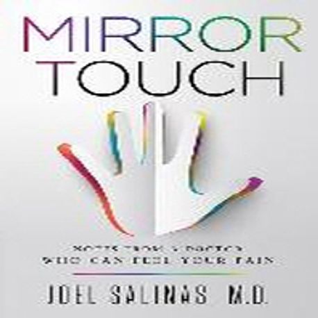 Mirror Touch | Salinas, Joel, M.D. - 교보문고