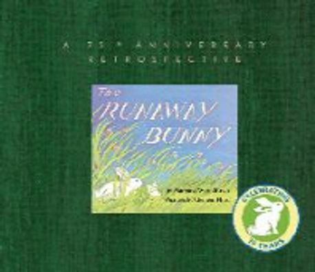 The Runaway Bunny | Margaret Wise Brown - 교보문고