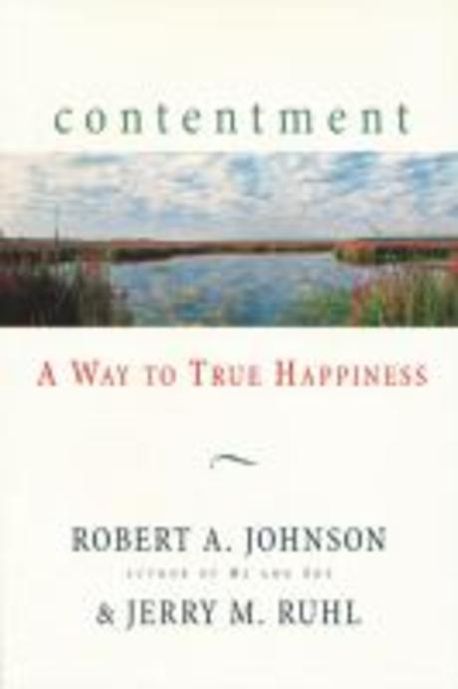 Contentment | Johnson, Robert A./ Ruhl, Jerry M. - 교보문고