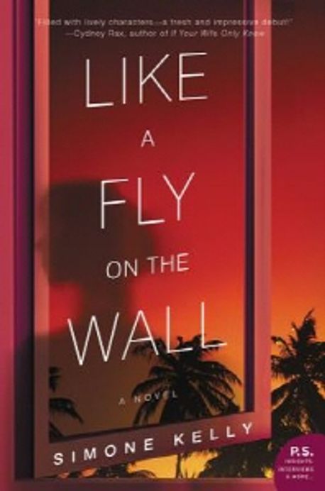 Like a Fly on the Wall | Kelly, Simone - 교보문고