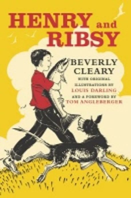 Henry and Ribsy | Beverly Cleary - 교보문고