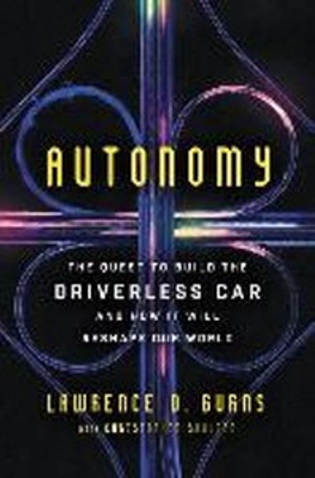 Autonomy | Burns, Lawrence D. - 교보문고