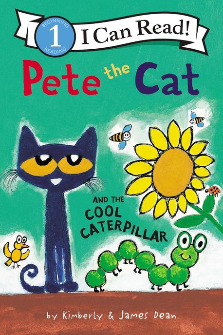Pete the Cat and the Cool Caterpillar | Dean, James - 교보문고