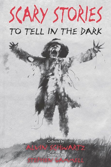Scary Stories to Tell in the Dark | Schwartz, Alvin - 교보문고
