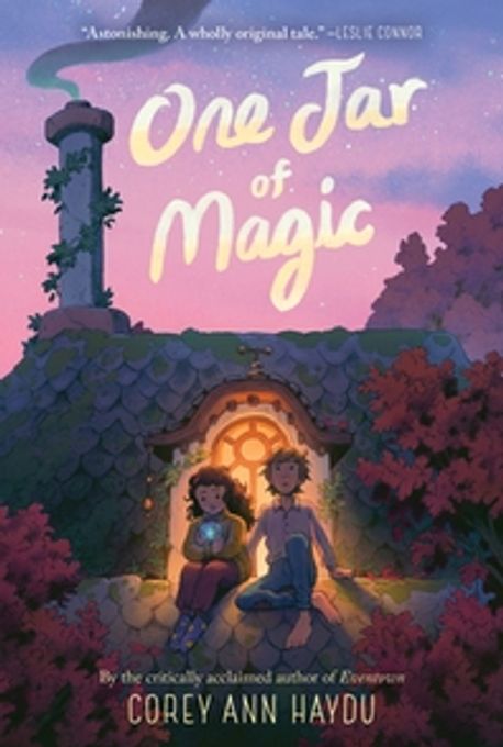 One Jar of Magic | Corey Ann Haydu - 교보문고