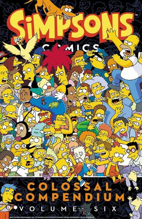 Simpsons Comics Colossal Compendium Volume 6 | Matt Groening - 교보문고