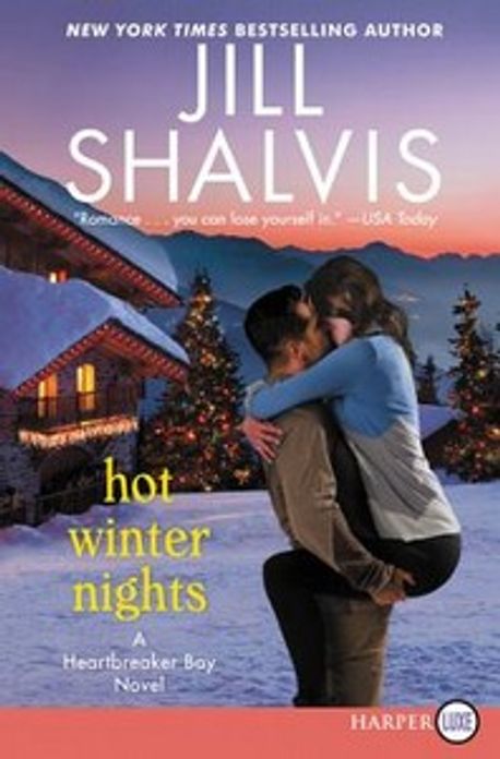 Hot Winter Nights | Shalvis, Jill - 교보문고