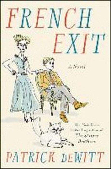 French Exit | DeWitt, Patrick - 교보문고