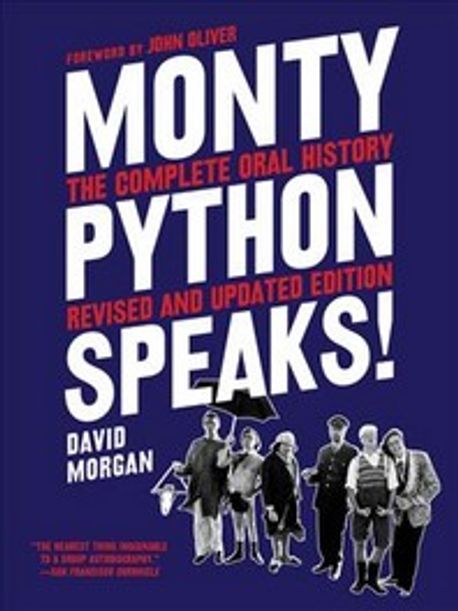 Monty Python Speaks, Revised and Updated Edition | Morgan, David - 교보문고
