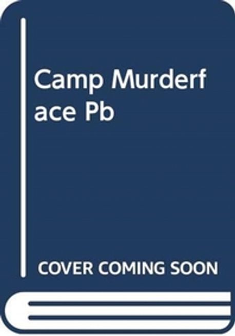 Camp Murderface | Mitchell, Saundra - 교보문고