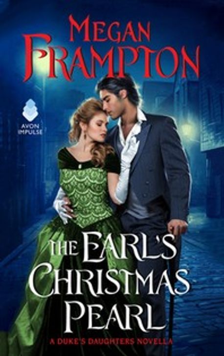 The Earl's Christmas Pearl | Frampton, Megan - 교보문고