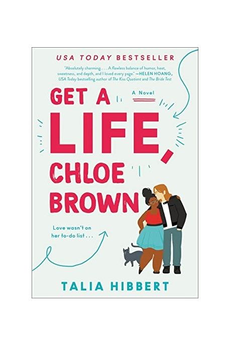 Get a Life, Chloe Brown | Hibbert, Talia - 교보문고