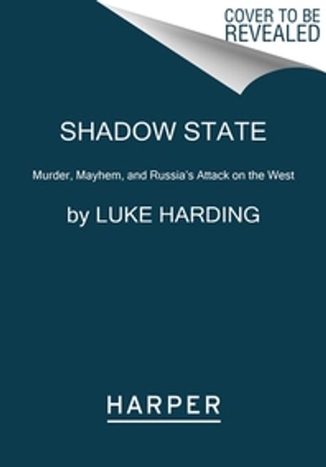 Shadow State | Harding, Luke - 교보문고