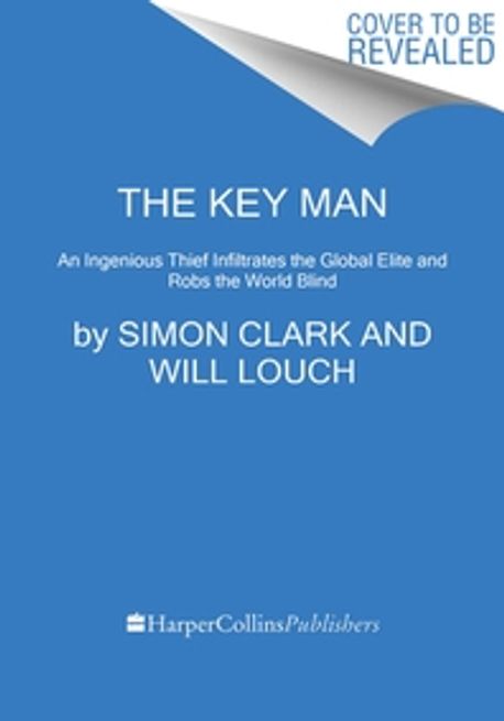 The Key Man | Clark, Simon - 교보문고