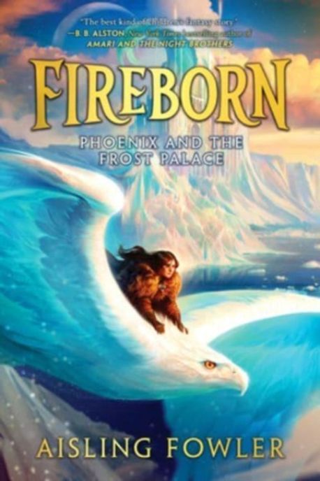 Fireborn | Fowler, Aisling - 교보문고