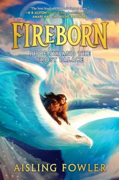 Fireborn | Fowler, Aisling - 교보문고