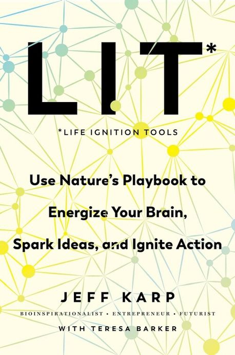 LIT: Life Ignition Tools | Jeffrey Karp - 교보문고