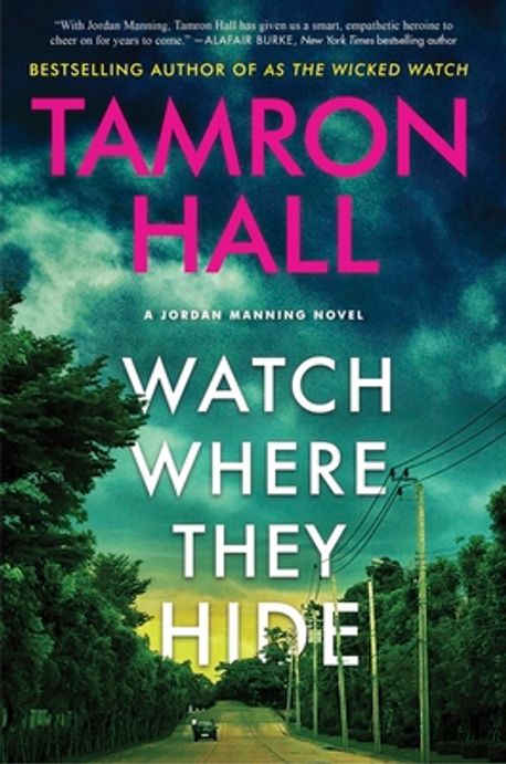 Watch Where They Hide | Hall, Tamron - 교보문고