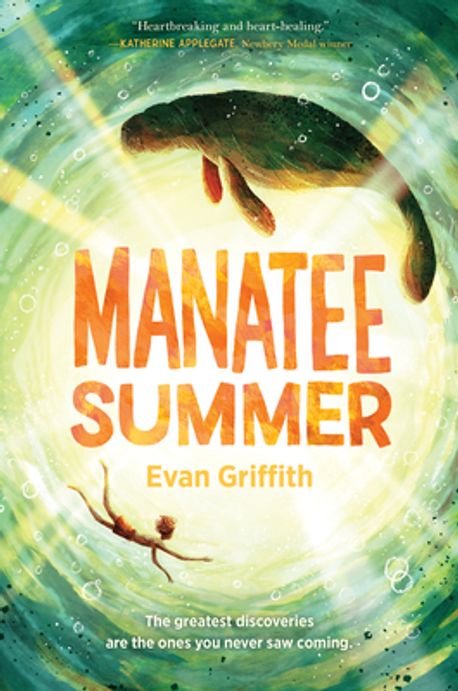 Manatee Summer | Griffith, Evan - 교보문고