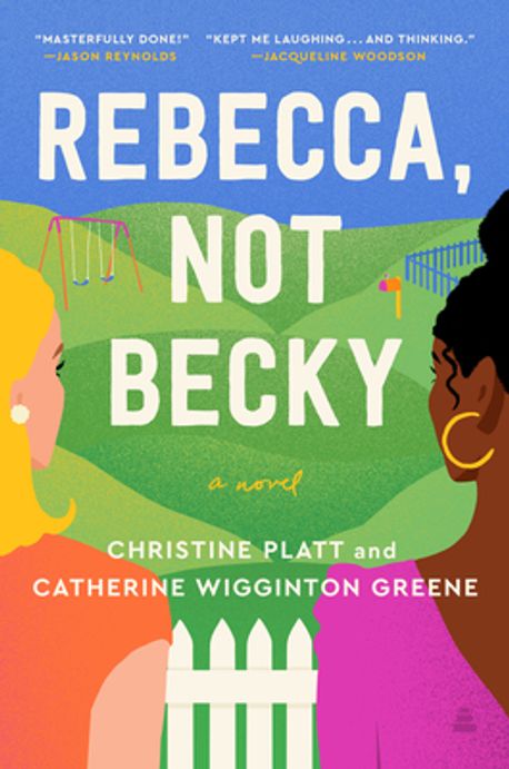 Rebecca, Not Becky | Christine Platt - 교보문고