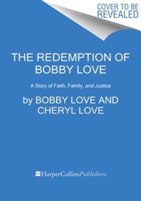 The Redemption of Bobby Love | Love, Bobby - 교보문고