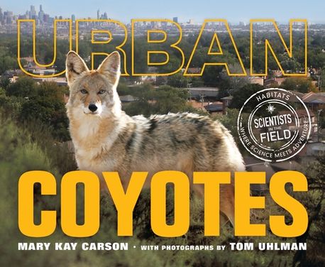 Urban Coyotes | Carson, Mary Kay - 교보문고