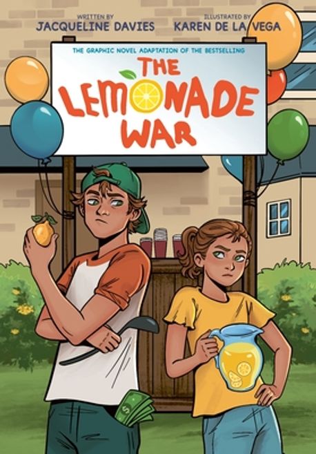 The Lemonade War Graphic Novel | Davies, Jacqueline - 교보문고