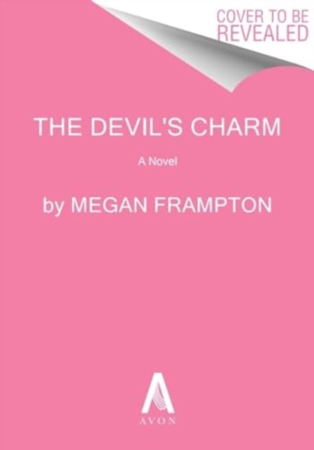The Devil's Charm | Frampton, Megan - 교보문고