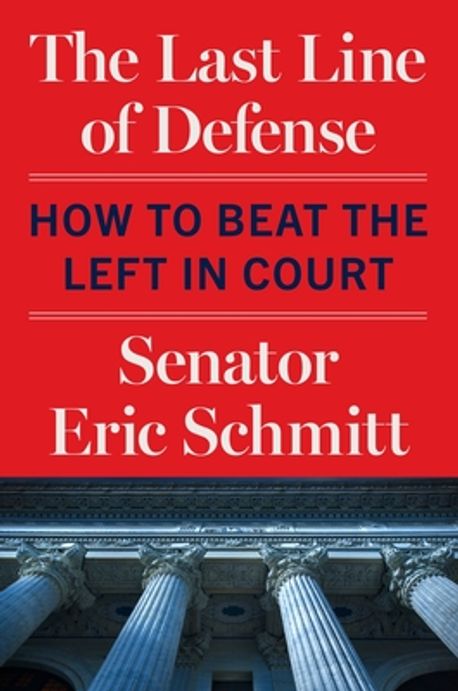 The Last Line of Defense | Schmitt, Eric - 교보문고