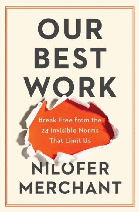 Our Best Work | Nilofer Merchant - 교보문고