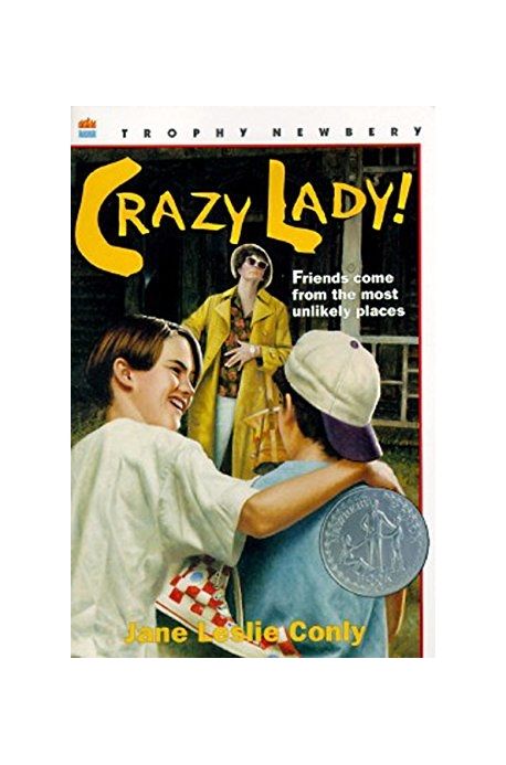 Crazy Lady! (1994 Newbery Honor) | Conly, Jane Leslie - 교보문고