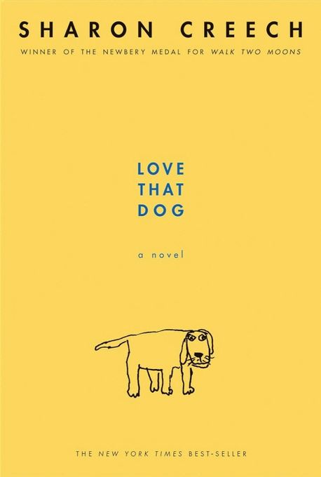 Love That Dog | Sharon Creech - 교보문고